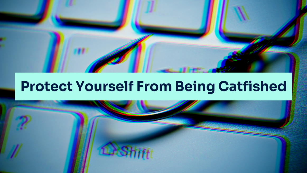 Protect Yourself From Being Catfished - Optery