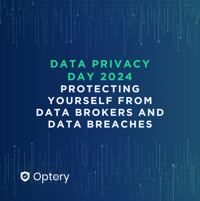 Data Privacy Day 2024: Protecting Yourself from Data Brokers and Data ... Data Privacy Day 2024: Protecting Yourself from Data Brokers and Data ...